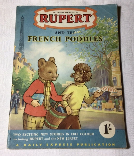 RUPERT ADVENTURE BOOK No.25 (1955) RUPERT & THE FRENCH POODLES, VGC ...