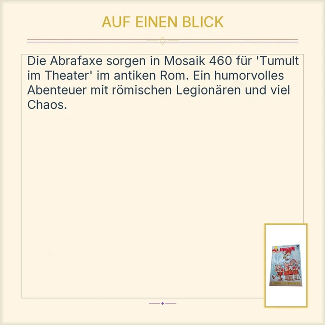 MOSAIK COMIC HEFT 460 Die Abrafaxe Tumult im Theater Antikes Rom ...