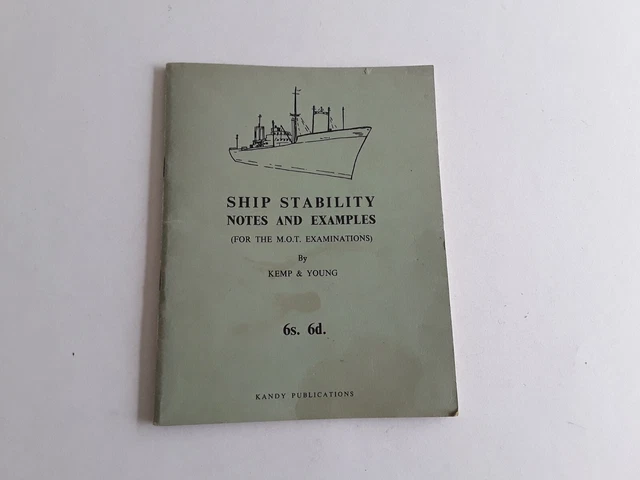 &SHIP STABILITY& NOTES/EXAMPLES FOR M.O.T.EXAMINATIONS pbl 1959 £5.00 ...