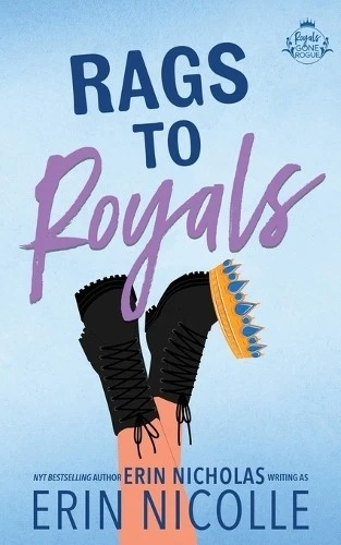 ERIN NICOLLE ERIN Nicholas Rags to Royals (Poche) Royals Gone Rogue EUR ...