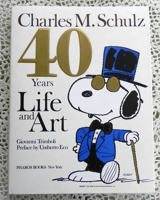 SIGNED CHARLES SCHULZ (Snoopy Peanuts) 40 Years Life and Art Umberto Eco Rare EUR 1.108,17 ...