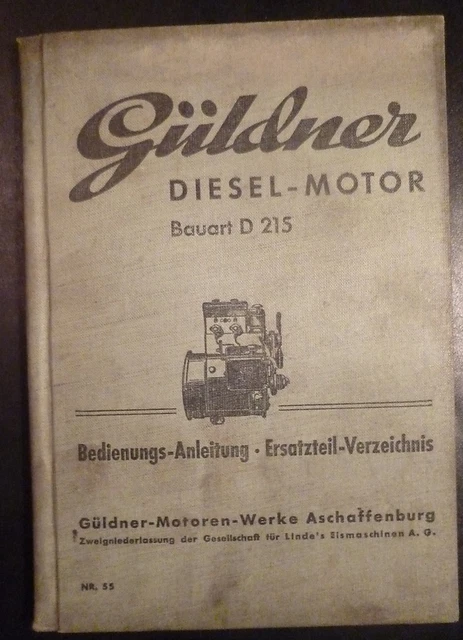 GÜLDNER DIESELMOTOR D215 Betriebsanleitung + Ersatzteilliste EUR 49,90 - PicClick DE