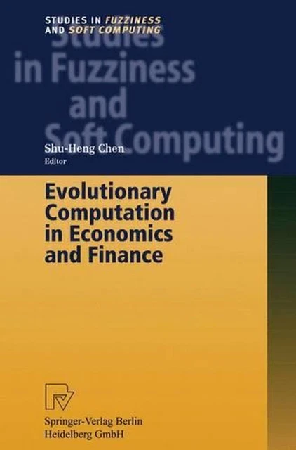 Evolutionary Computation In Economics And Finance By Shu Heng Chen English Pap £172 49