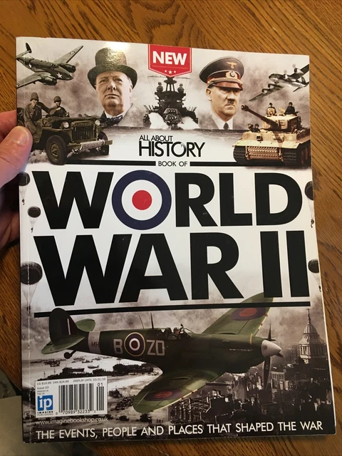 STORY OF WORLD WAR II ALL ABOUT HISTORY MAGAZINE 2016 Superbes photos ...