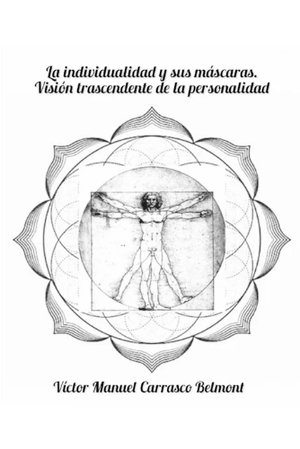 LA INDIVIDUALIDAD Y sus mscaras.: Visi?n trascendente de la ...