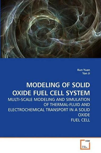 MODELING OF SOLID Oxide Fuel Cell System: MULTI-SCALE MODELING AND SIMULATION OF EUR 91,42 ...