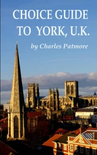 CHOICE GUIDE TO York U.K. 2 Choice Guides to Yorkshire £11.42 - PicClick UK