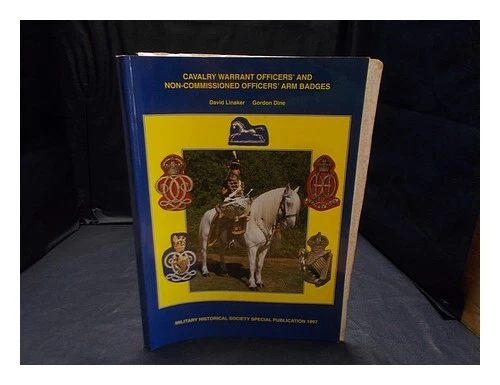 LINAKER, DAVID. DINE, GORDON. MILITARY HISTORICAL SOCIETY (GREAT ...