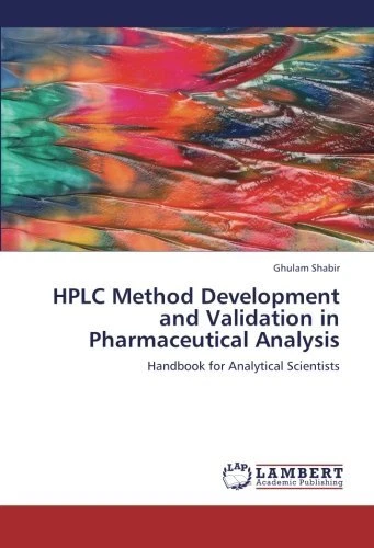 HPLC METHOD DEVELOPMENT and Validation in Pharmaceutical Analysis