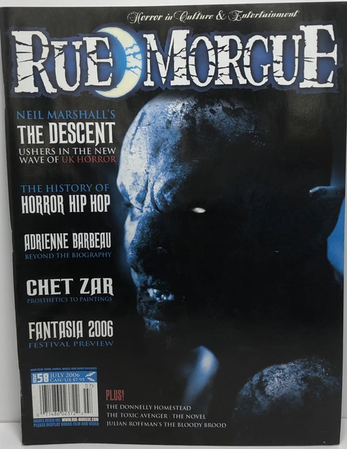 RUE MORGUE HORROR Magazine #58 July 2006 The Descent The New Wave Of ...