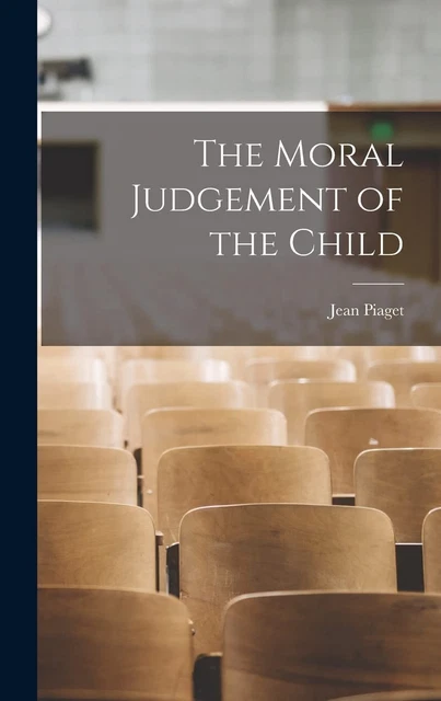 PIAGET JEAN 1896-1980 Moral Judgement Of The Child Book NEUF EUR 62,65 ...
