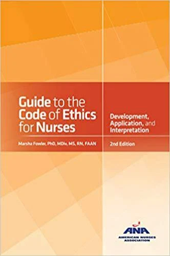 GUIDE TO THE Code of Ethics for Nurses with Interpretive Statements ...