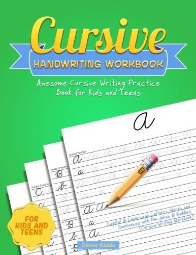 CURSIVE HANDWRITING WORKBOOK: Awesome Cursive Writing Practice Book for ...