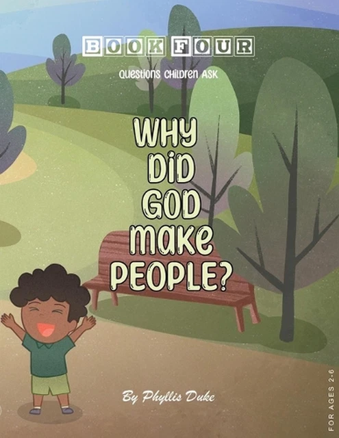 WHY DID GOD Make People? by Phyllis Duke Paperback Book £12.99 ...