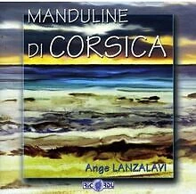 MANDULINE DI CORSICA [Import USA] de Ange Lanzalavi | CD | état très ...