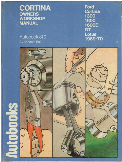 FORD CORTINA MK2 1300 & 1600 (Incl 1600E , Lotus & Gt) 1969-70 Workshop ...