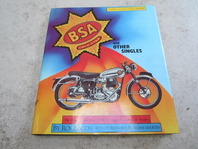 OSPREY BOOK BSA Gold Star 350 500 & Singles Roy Bacon Motorcycles ...