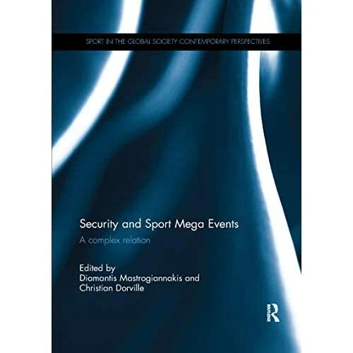 SECURITY AND SPORT Mega Events: A complex relation - Paperback ...