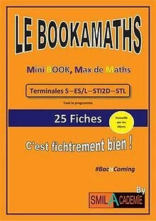 LE BOOKAMATHS : Terminales S-ES/L-STI2D-STL | Livre | état très bon EUR ...