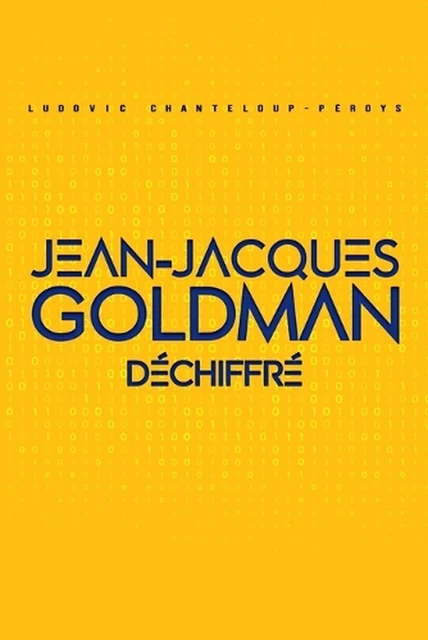 JEAN-JACQUES GOLDMAN DCHIFFR: La carri?re de Jean-Jacques Goldman en chiffres by EUR 49,08 ...