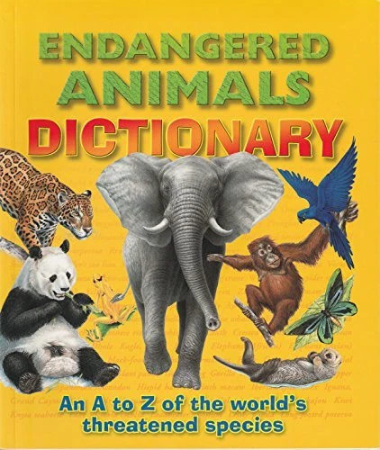 ENDANGERED ANIMALS DICTIONARY AN A-Z OF..., Clive Twist £3.55 - PicClick UK