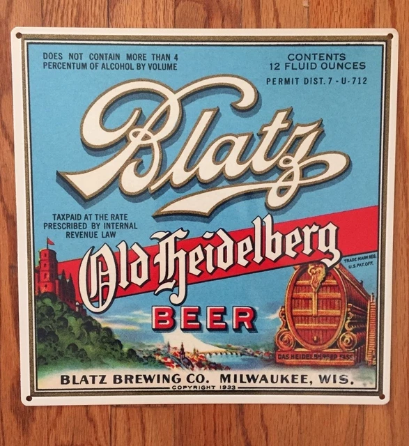 BLATZ BEER LABEL Pabst Brewery Vintage Steel Sign Man Cave Milwaukee ...
