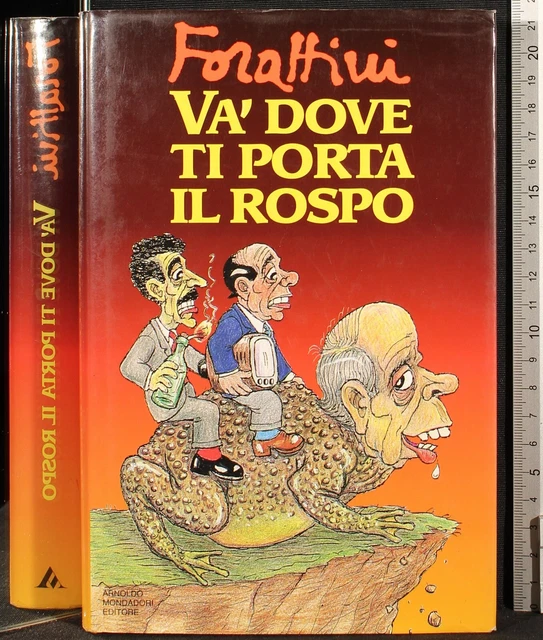 VA' DOVE TI Porta Il Rospo. Forattini. Mondadori. EUR 3,90 - PicClick FR