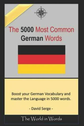 THE 5000 MOST Commonly Used German Words Learn The Vocabulary You Need the-5000-most-commonly-used-german-words-learn-the-vocabulary-you-need