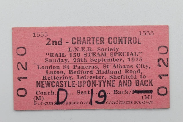 RAILWAY TICKET LNER Society Rail 150 Steam Special 1975 London to ...
