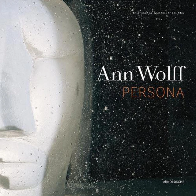 ANN WOLFF: PERSONA by Eva-Maria Fahrner-Tutsek (English) Hardcover Book ...