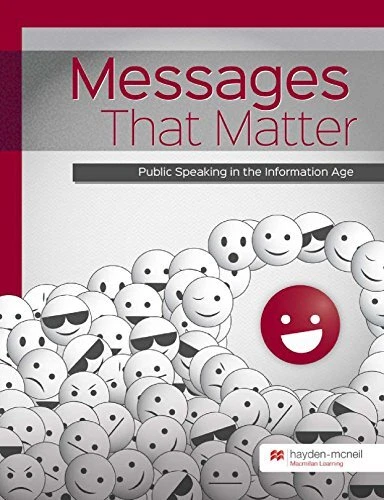 MESSAGES THAT MATTER: PUBLIC SPEAKING FOR THE INFORMATION By Josh ...