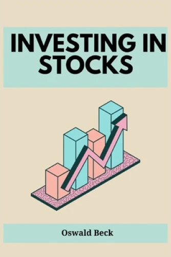 INVESTING IN STOCKS: Building Wealth and Financial Freedom through ...