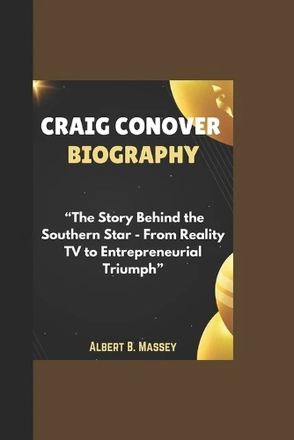 CRAIG CONOVER BIOGRAPHY: "The Story Behind the Southern Star - From ...