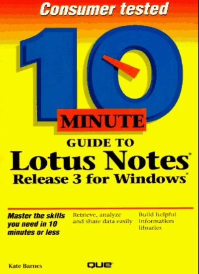10 MINUTE GUIDE to Lotus Notes for Windows By Kate Miller Barnes EUR 18 ...