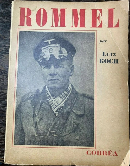 39-40 - ERWIN ROMMEL par Lutz Koch - - LDG9300 EUR 12,00 - PicClick FR