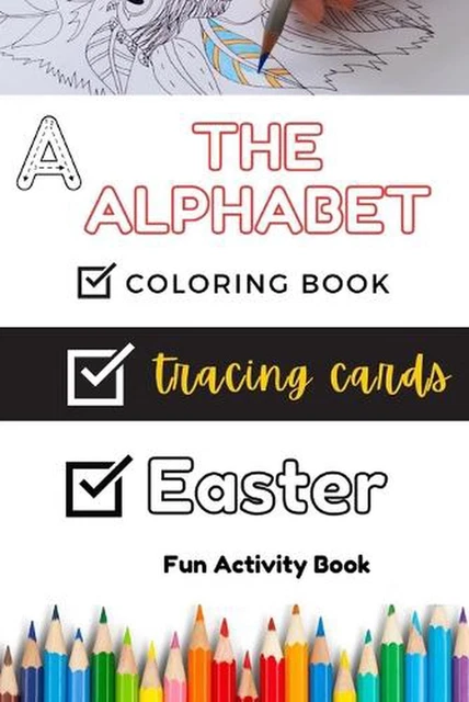 ABC ADVENTURES: A Fun-filled Alphabet Coloring and Tracing Journey with ...