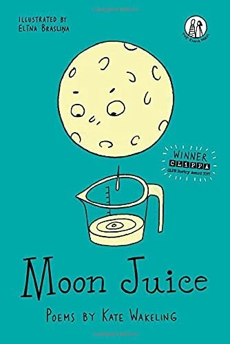 MOON JUICE: POEMS para Niños (The EMMA Press Niños Colecciones) Por ...