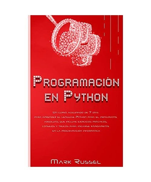 ProgramaciÓn En Python Un Curso Acelerado De 7 Días Para Aprender El Lenguaje Eur 2020