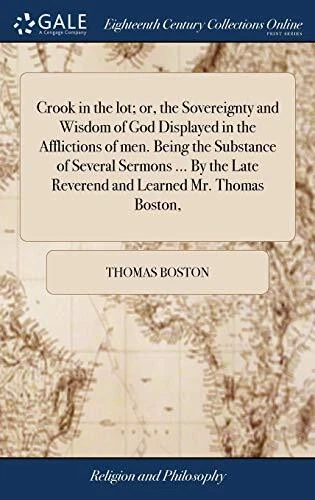 CROOK IN THE lot ; or, the Sovereignty and Wisdo. Couverture rigide Boston