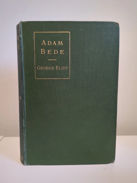 ADAM BEDE GEORGE Eliot Hardback A New Edition William Blackwood And ...