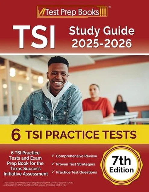 TSI STUDY GUIDE 2025-2026: 6 TSI Practice Tests and Exam Prep Book for ...