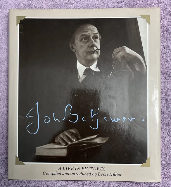 JOHN BETJEMAN - A LIFE IN PICTURES - SIGNED by BEVIS HILLIER - 1st ed ...