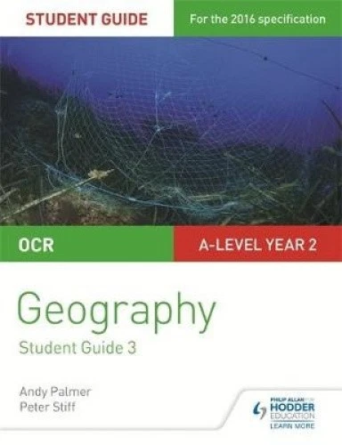 OCR A LEVEL Geography Student Guide 3: Geographical Debates: Climate ...