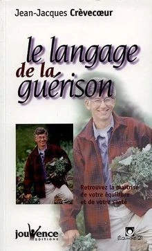 LE LANGAGE DE la guérison : retrouvez la maîtrise de votre... | Livre | état bon EUR 19,17 ...