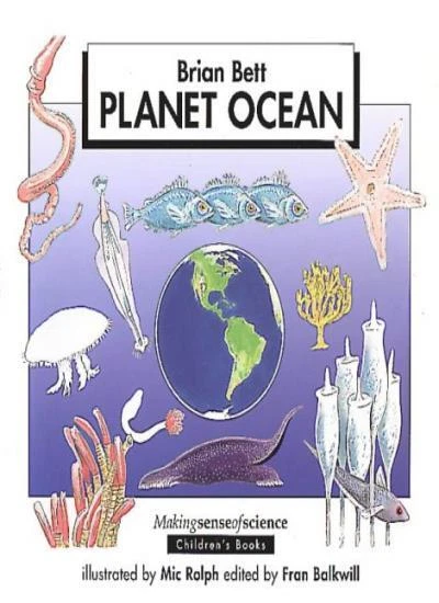 PLANET OCEAN (MAKING Sense of Science) By Brian Bett, Mic Rolph EUR 25 ...