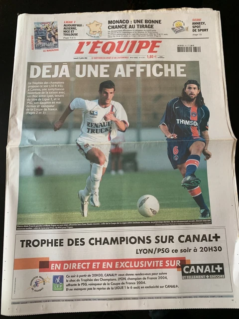 L'EQUIPE JOURNAL 31/07/2004; Trophée des champions Lyon-Psg EUR 5,00 ...
