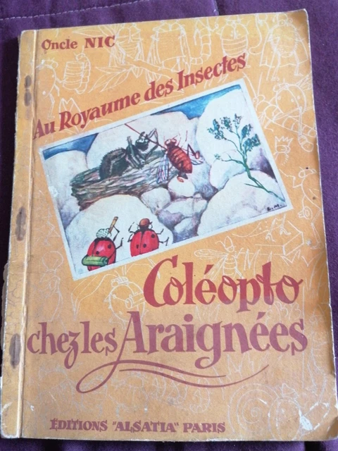 ONCLE NIC. AU royaume des Insectes Coléopto chez les araignées es ...