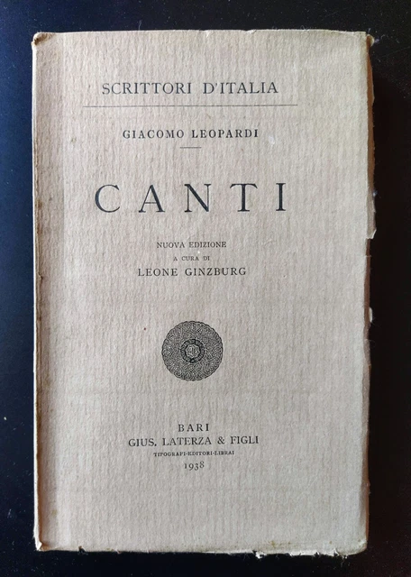 GIACOMO LEOPARDI-CANTI. CURATED by Leon Ginzburg-Laterza-1938 £21.34 ...