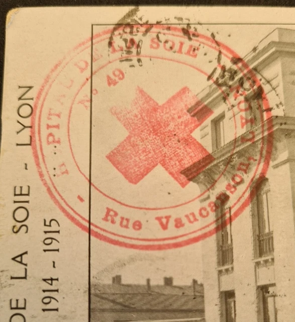 CACHET HÔPITAL MILITAIRE - Hôpital de la Soie n°49 - Lyon - 1915 EUR 3 ...