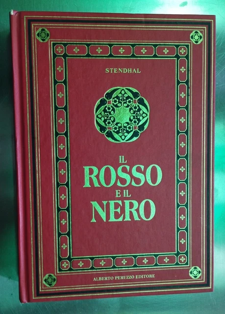 LIBRO STENDHAL IL ROSSO E IL NERO Edizione De-Luxe Alberto Peruzzo ...